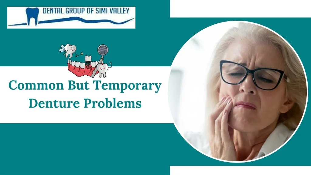 PPT - Common But Temporary Denture Problems PowerPoint Presentation ...