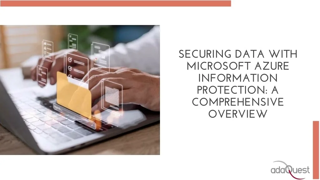 PPT - Securing Data with Microsoft Azure Information Protection ...