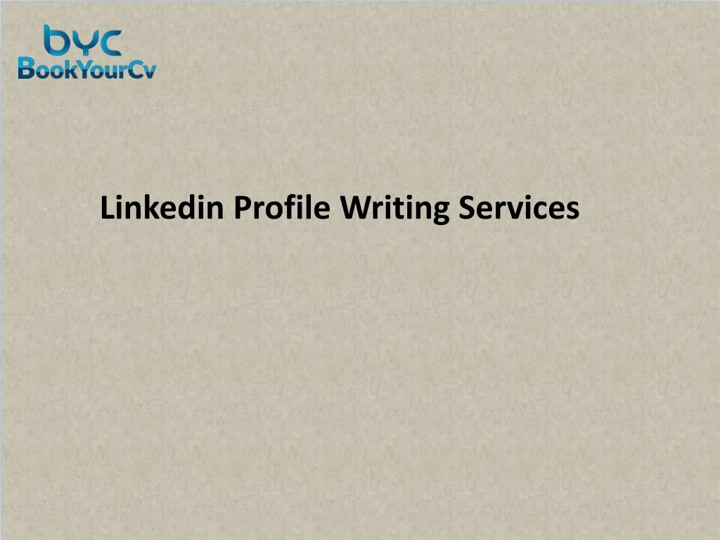 PPT - Linkedin Profile Writing Services PowerPoint Presentation, free ...