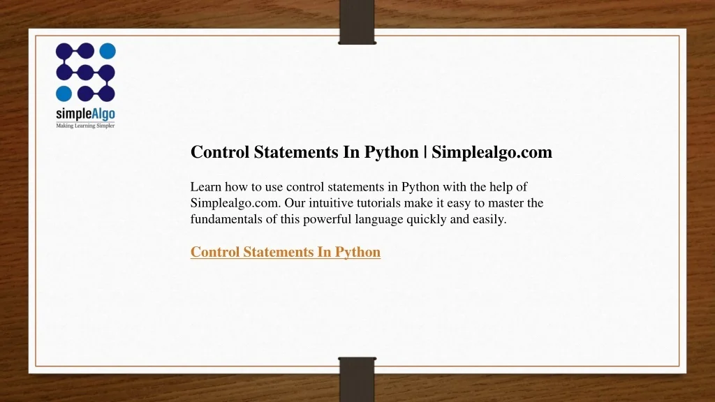 PPT - Control Statements In Python Simplealgo.com PowerPoint Presentation - ID:12556450