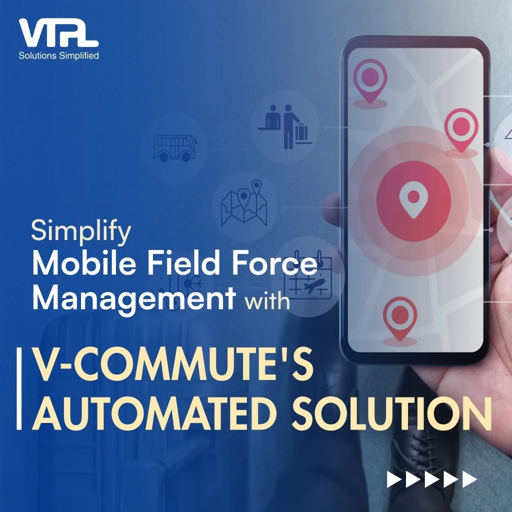 PPT - Simplify Mobile Field Force Management with V-Commute Automated ...
