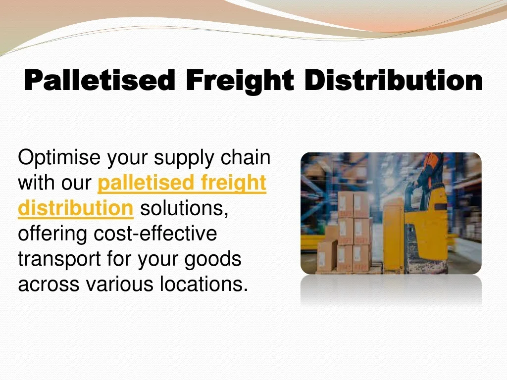 PPT - Palletised Freight Distribution PowerPoint Presentation, free ...
