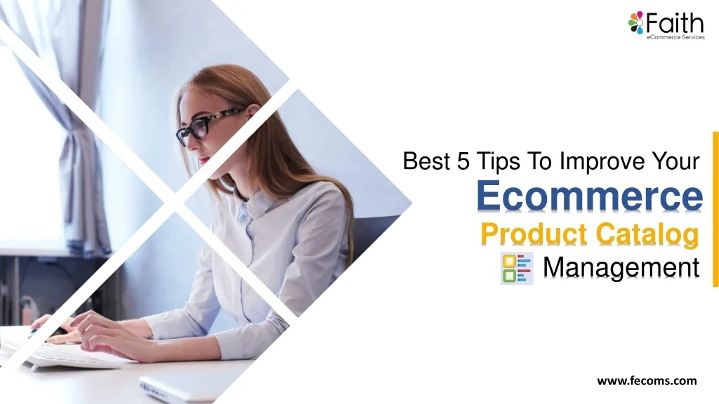 PPT - Best 5 Tips To Improve Your Ecommerce Product Catalog Management ...
