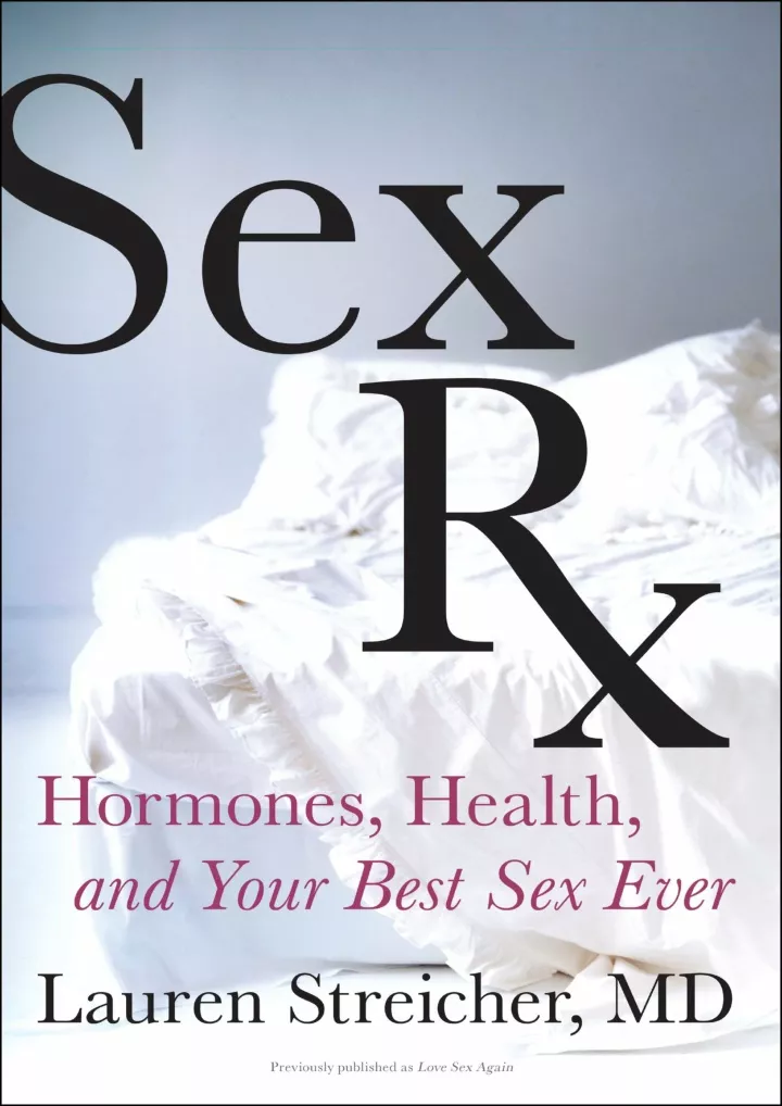 Ppt Get [pdf] Download Sex Rx Hormones Health And Your Best Sex