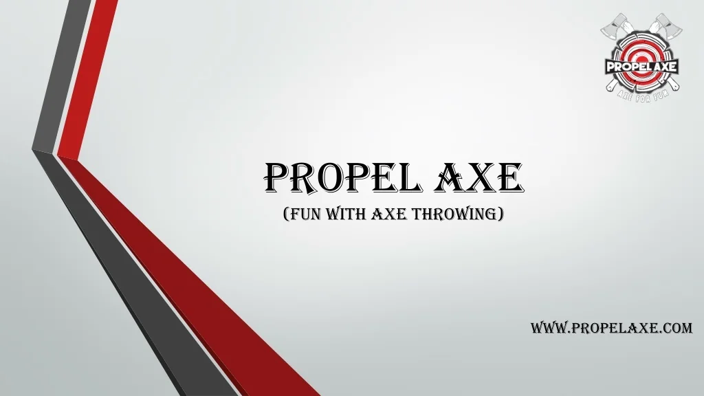 PPT - Propel Axe: Best Corporate Event Ideas with Axe Throwing ...