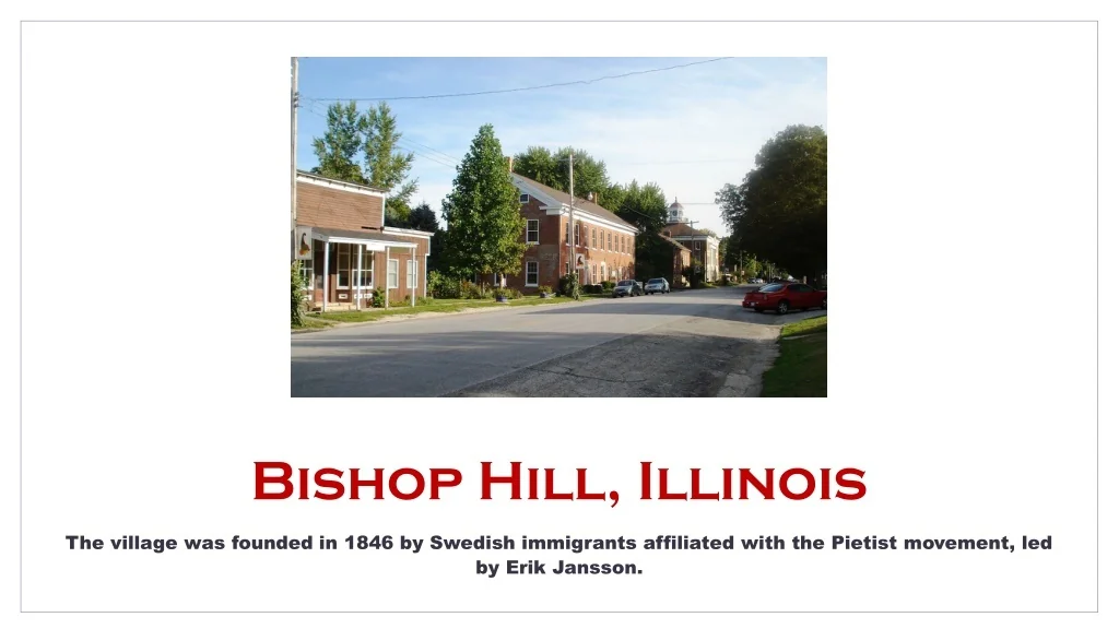 PPT - Bishop Hill Illinois PowerPoint Presentation, free download - ID ...
