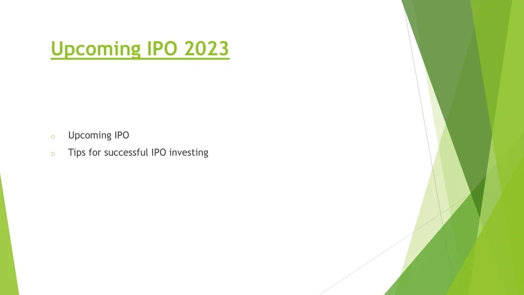 PPT - Upcoming IPO 2023 PowerPoint Presentation, free download - ID ...