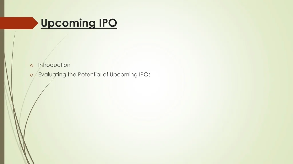 PPT - Upcoming IPO PowerPoint Presentation, free download - ID:12623151