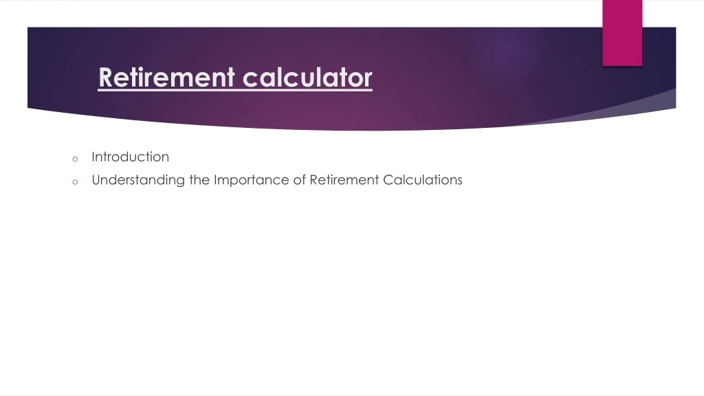 PPT - Retirement calculator PowerPoint Presentation, free download - ID ...