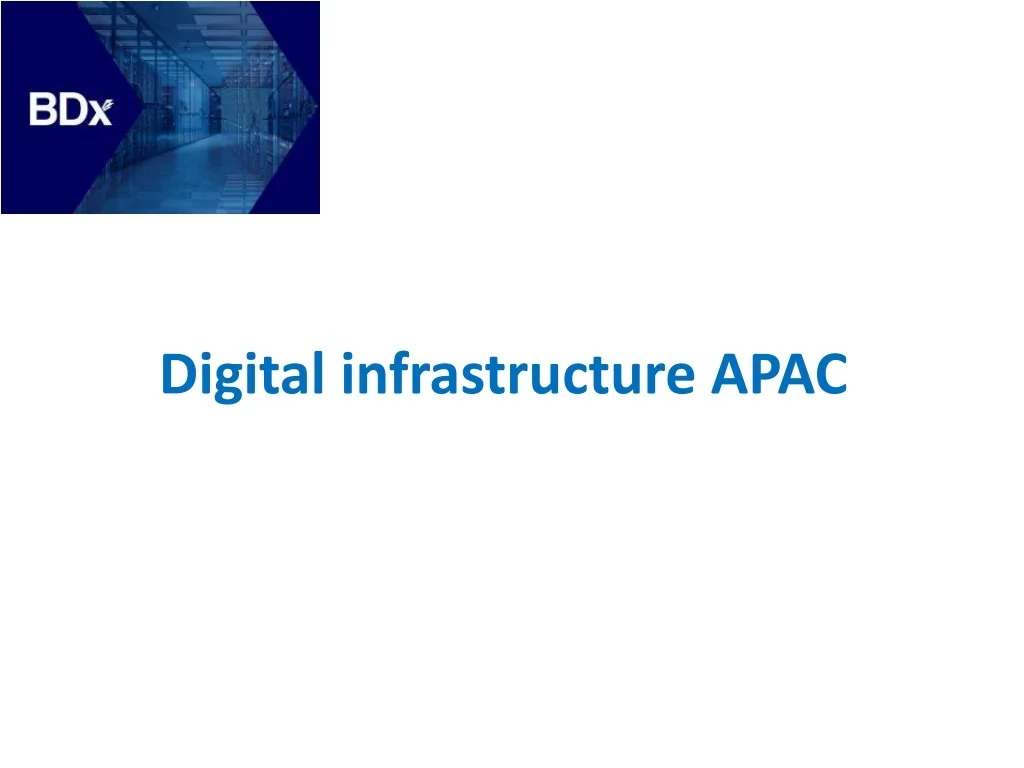 PPT - Digital infrastructure APAC PowerPoint Presentation, free ...