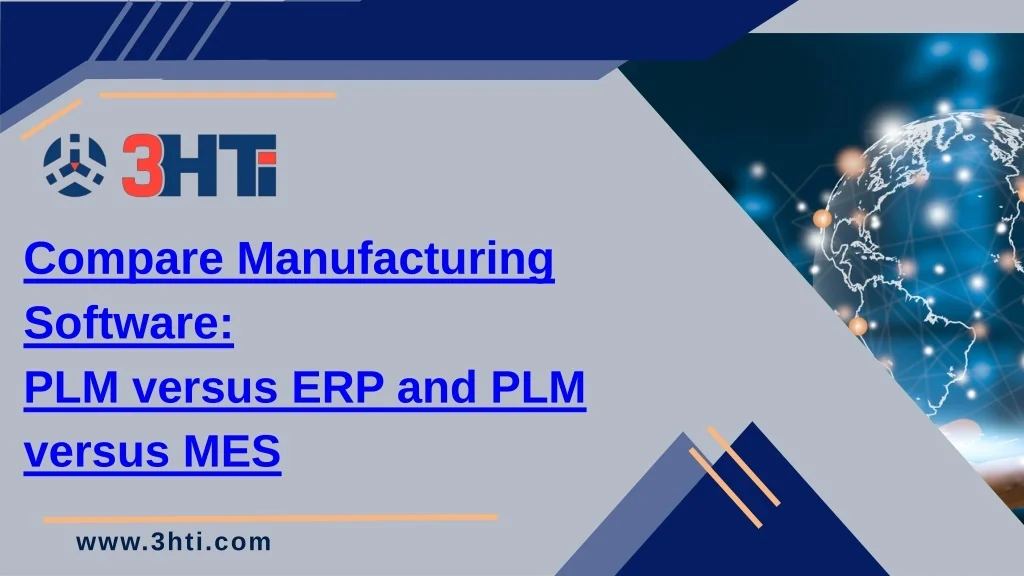 PPT - Compare Manufacturing Software PLM versus ERP and PLM versus MES ...