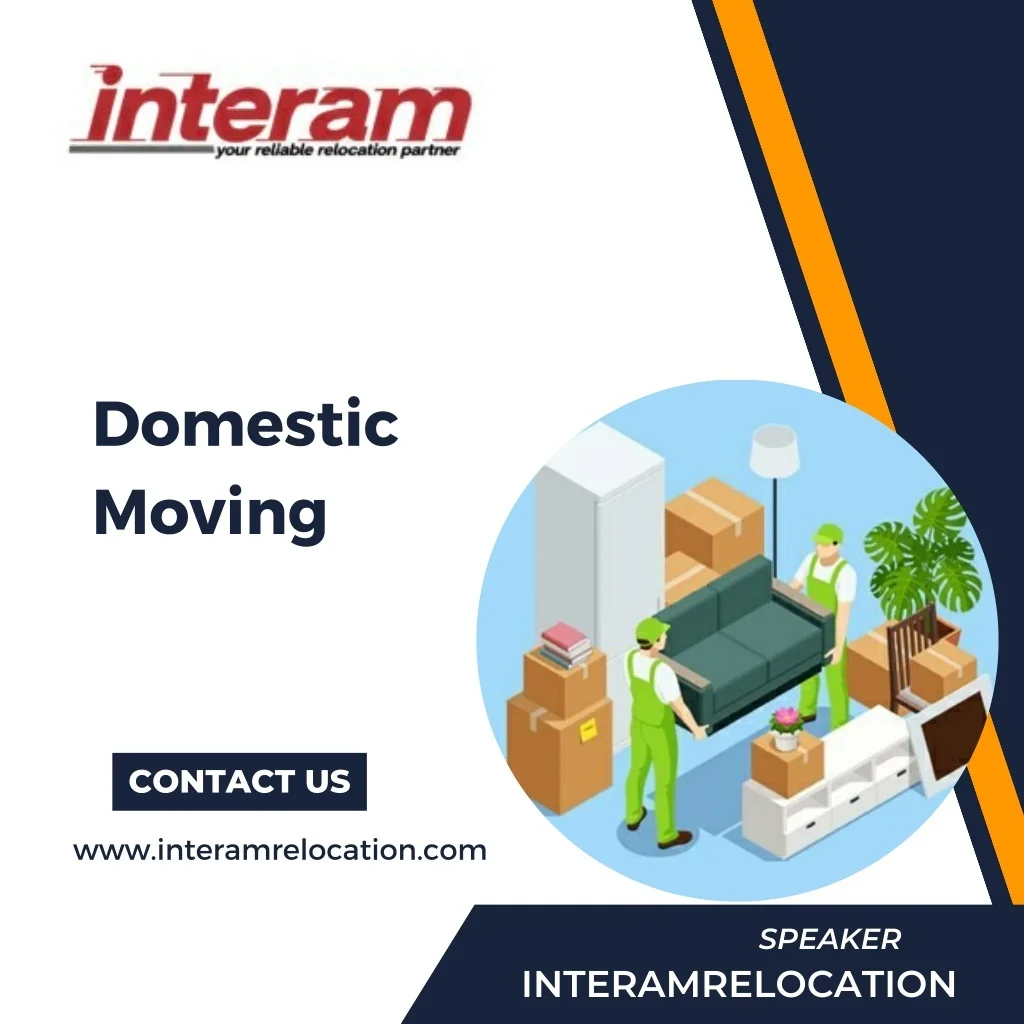 PPT - Domestic Moving PowerPoint Presentation, free download - ID:12634111