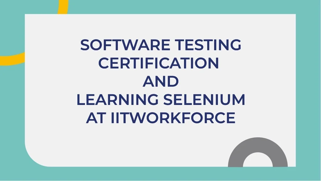 PPT - Software Testing Certification and Learning Selenium PowerPoint ...