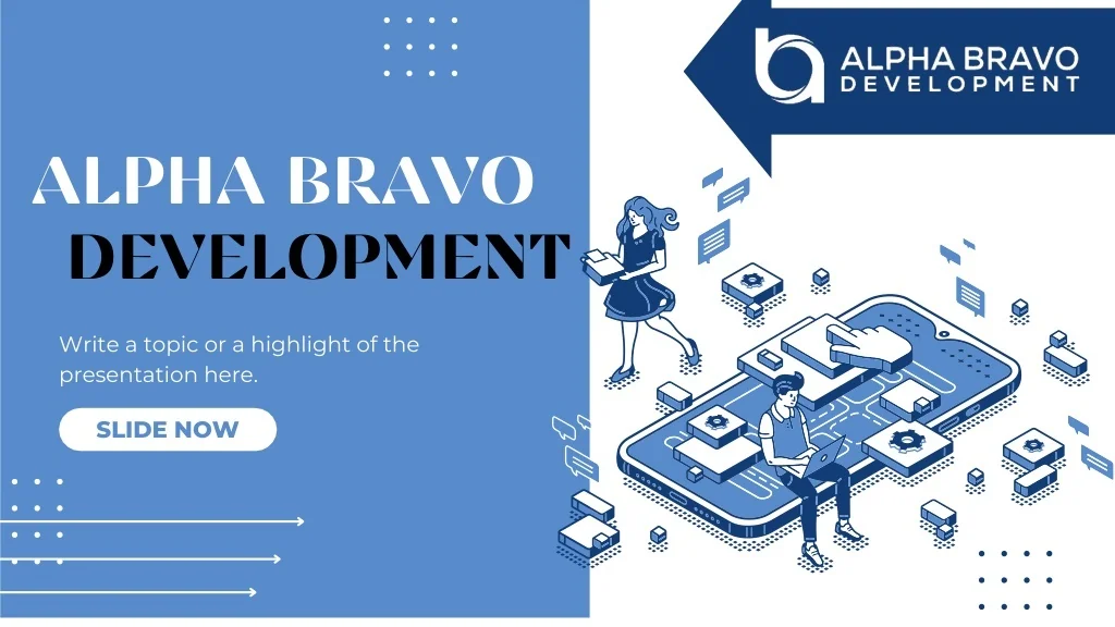 PPT - Alpha Bravo Development Review: Creating Excellence in Digital ...