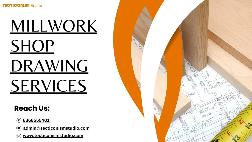 PPT - Millwork Shop Drawing Services PowerPoint Presentation, free ...