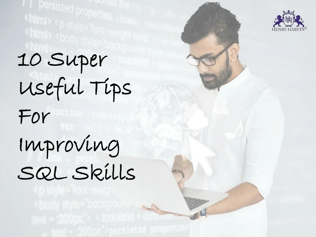 PPT - 10 Super Useful Tips For Improving SQL Skills PowerPoint ...