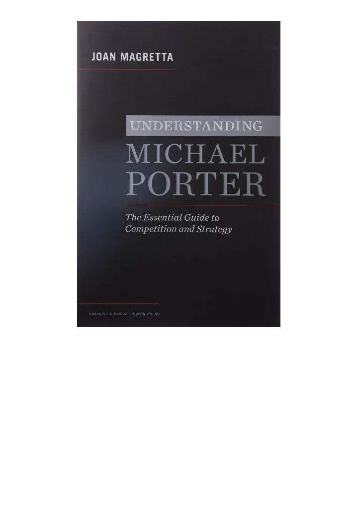 PPT - download⚡️ free ( ️pdf ️) Understanding Michael Porter The Essential Guide to Co ...