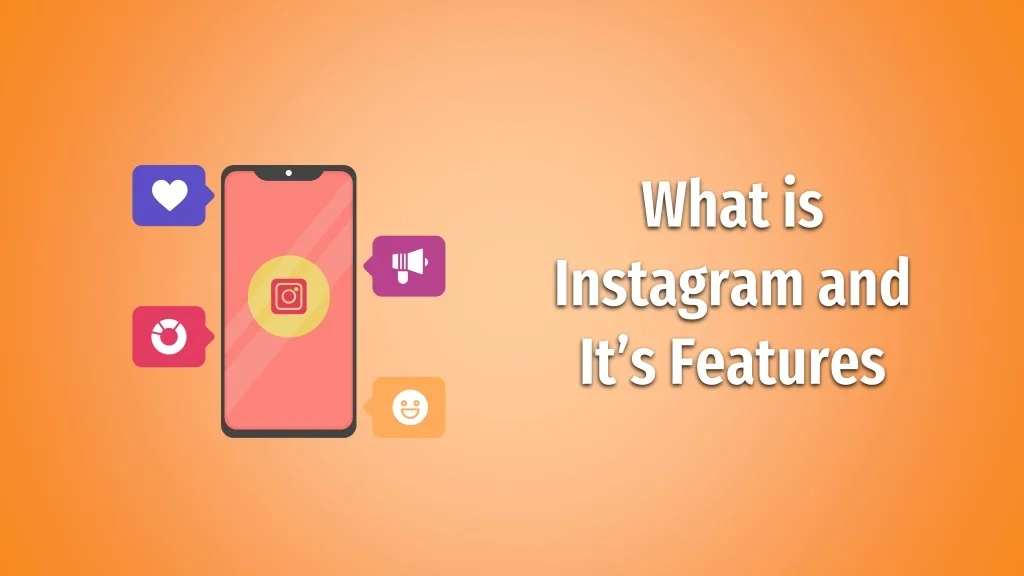 PPT - What is Instagram and It's Features PowerPoint Presentation, free ...