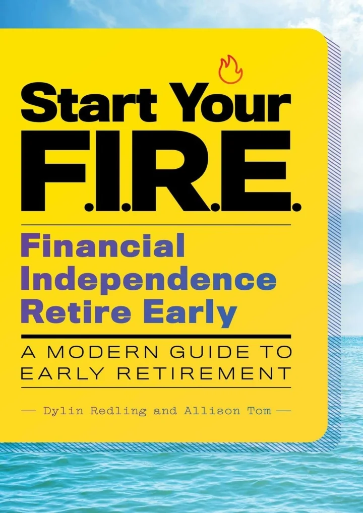 PPT - book ️[READ] ️ Start Your F.I.R.E. (Financial Independence Retire ...