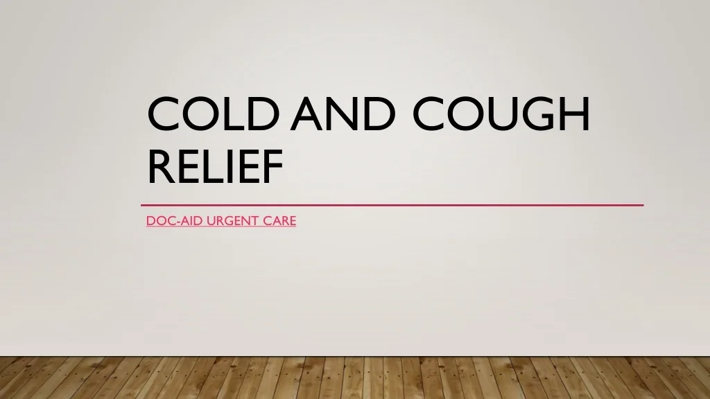 PPT - Cold and Cough Relief PowerPoint Presentation, free download - ID ...