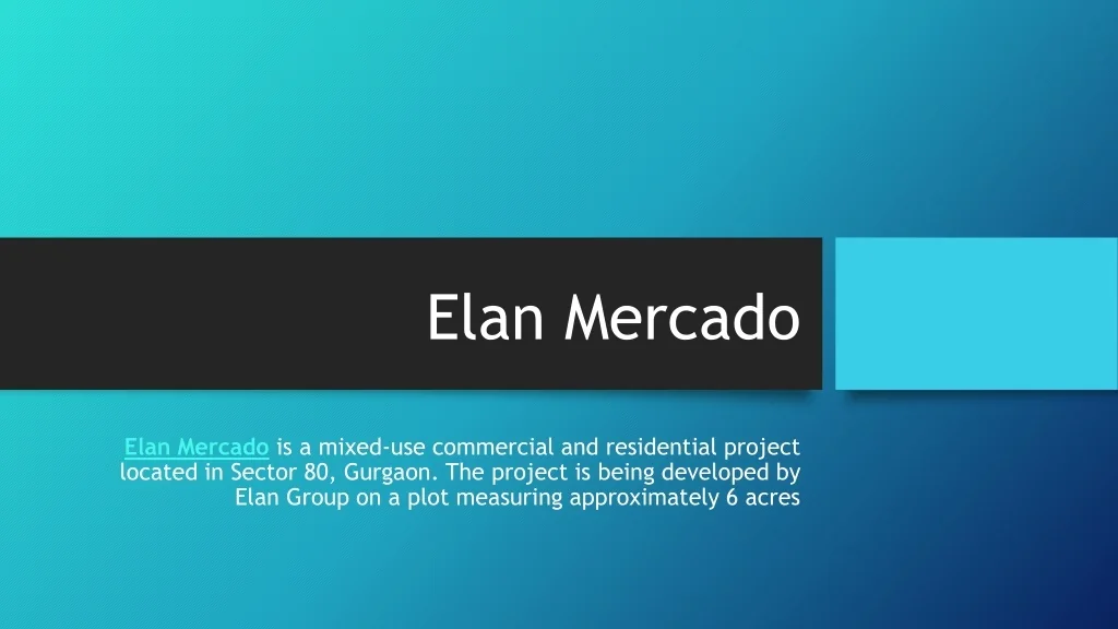 PPT - Elan Mercado PowerPoint Presentation, free download - ID:12689037