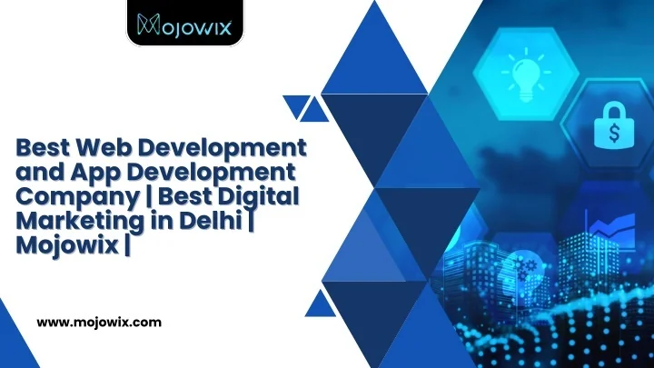 PPT - Best Digital Marketing in Delhi - Mojowix | PowerPoint ...