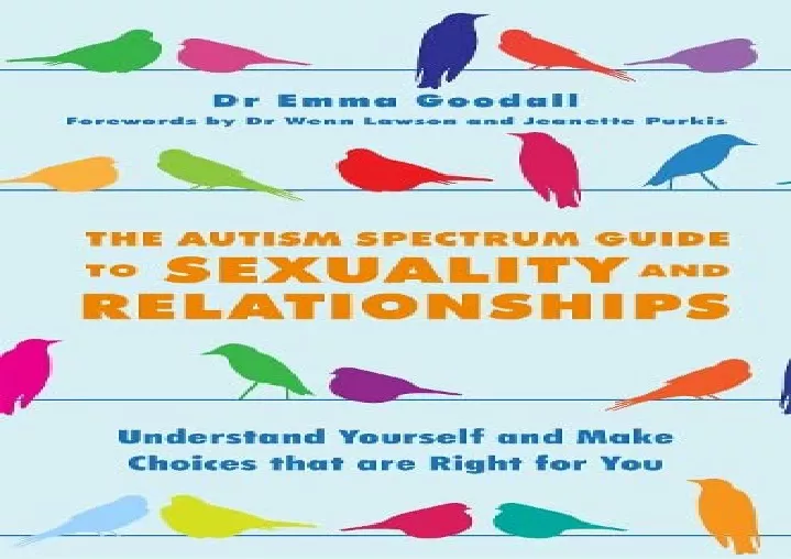 Ppt Read ️ Ebook⚡️ [pdf] The Autism Spectrum Guide To Sexuality And