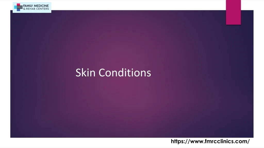 PPT - Skin Conditions PowerPoint Presentation, free download - ID:12695038