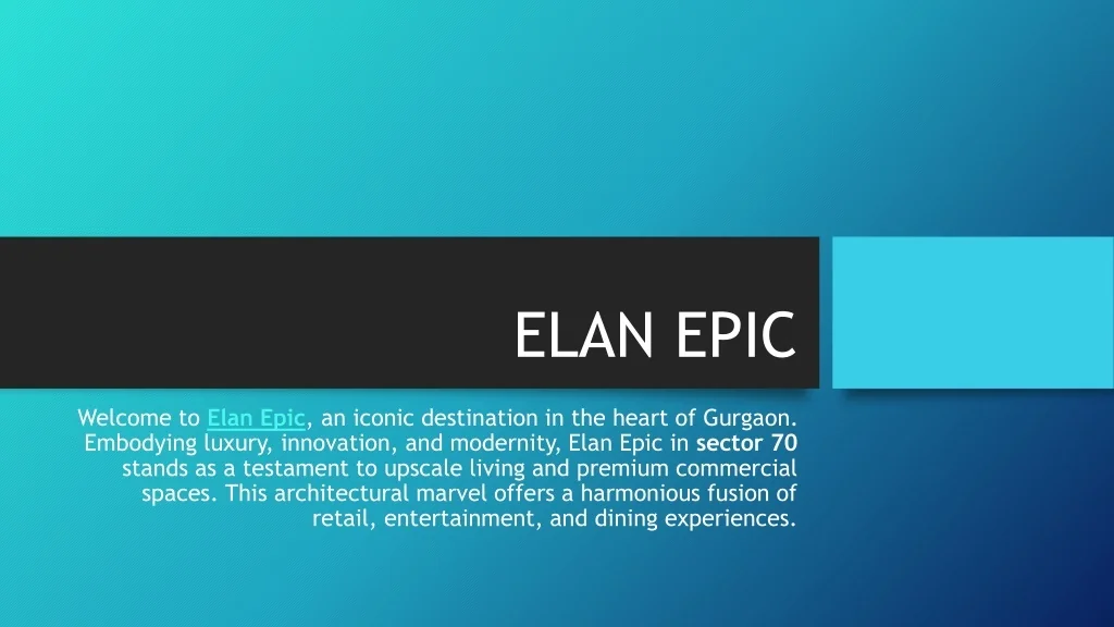 PPT - ELAN EPIC PowerPoint Presentation, free download - ID:12698059