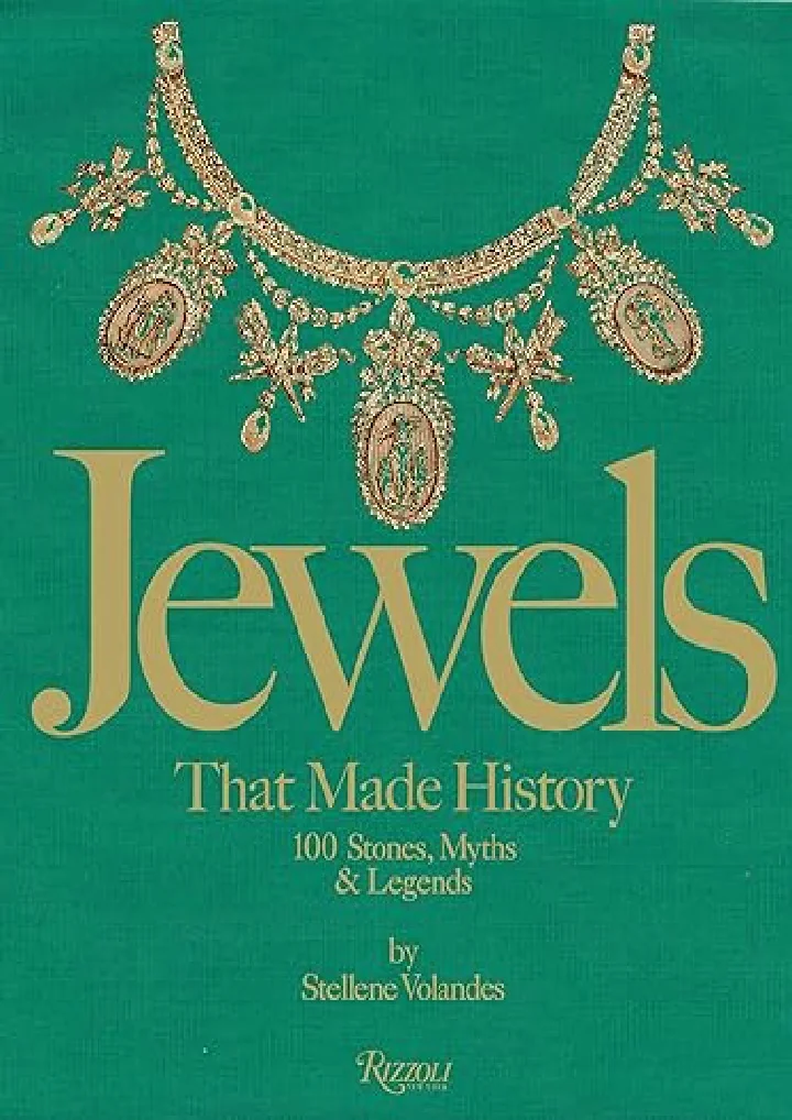 PPT - PDF ️Download ️ Jewels That Made History: 101 Stones, Myths, and ...