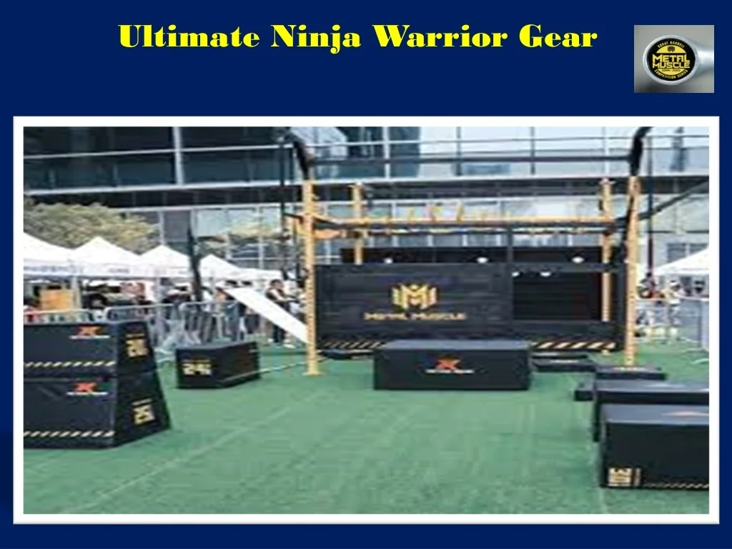 PPT - Ultimate Ninja Warrior Gear PowerPoint Presentation, free download - ID:12700767