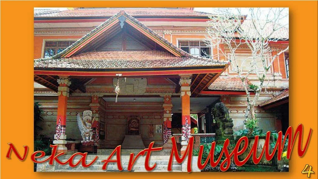 PPT - Bali30 Neka Art Museum4 PowerPoint Presentation, free download ...
