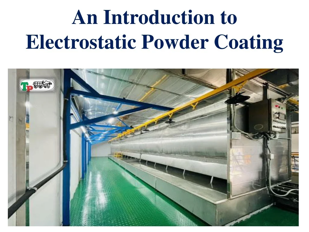 PPT - An Introduction to Electrostatic Powder Coating PowerPoint ...