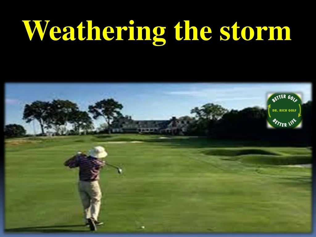 PPT - Weathering the storm PowerPoint Presentation, free download - ID ...