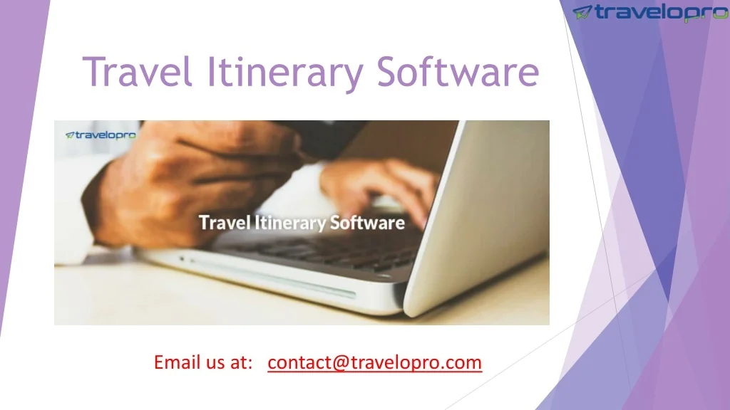 PPT - Travel Itinerary Software PowerPoint Presentation, free download ...