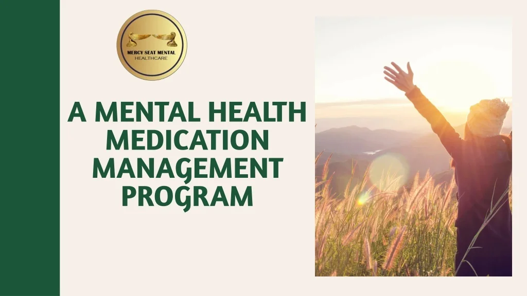 PPT - Effective Medication Management For Optimal Mental Health ...