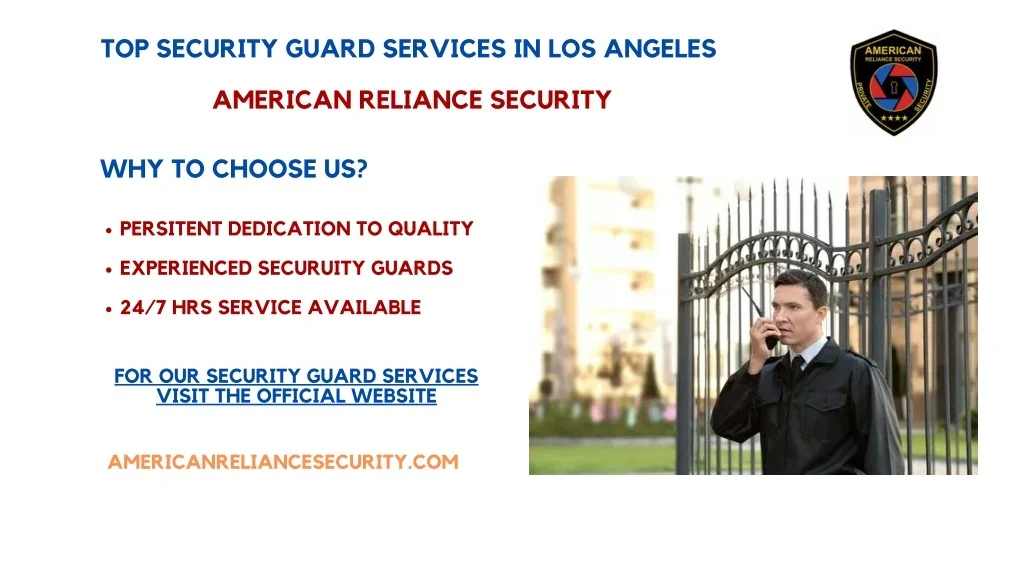 PPT - Top Security Guard Services in Los Angeles - American Reliance ...