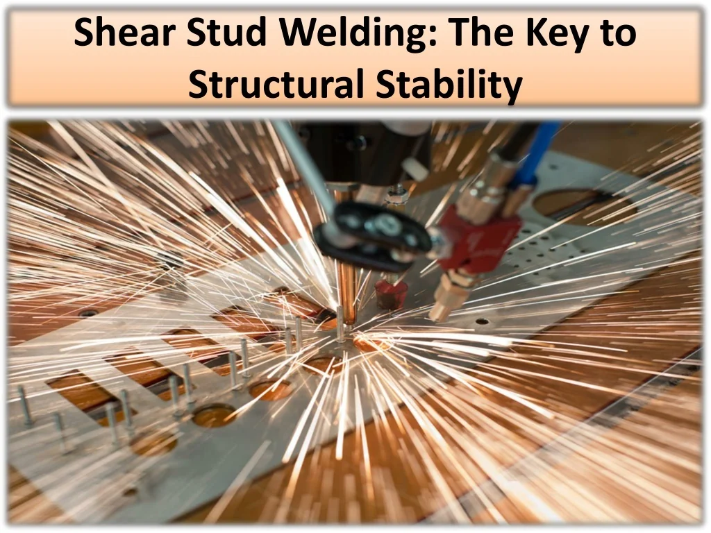 PPT - An understanding of the significance of welding structural ...