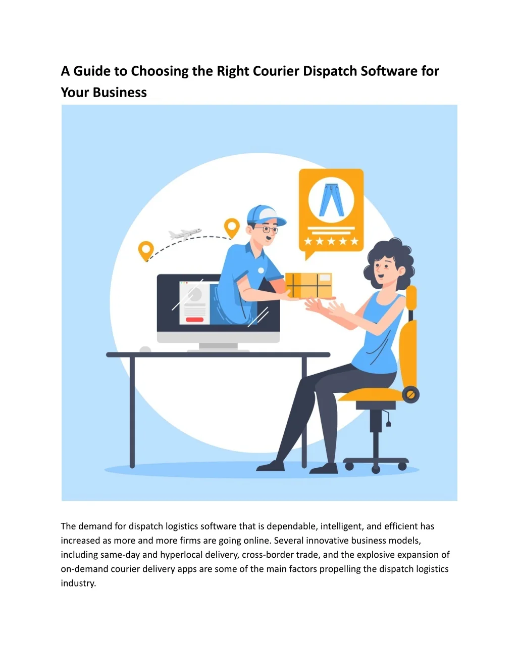PPT - A Guide to Choosing the Right Courier Dispatch Software for Your ...