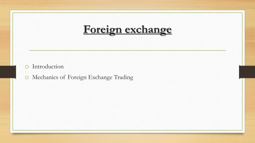 PPT - Foreign exchange PowerPoint Presentation, free download - ID:12748694