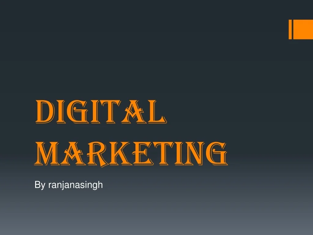PPT - digital marketing PowerPoint Presentation, free download - ID:12754051