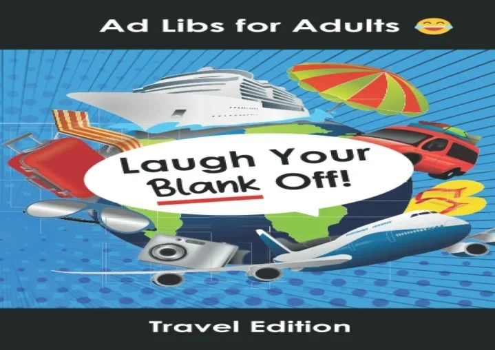 PPT - Download⚡️PDF ️ Ad Libs for Adults Travel Edition: Funny Stories ...