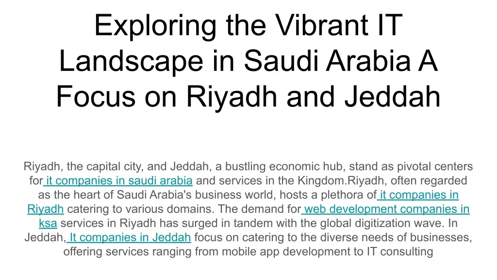 PPT - Exploring the Vibrant IT Landscape in Saudi Arabia A Focus on ...