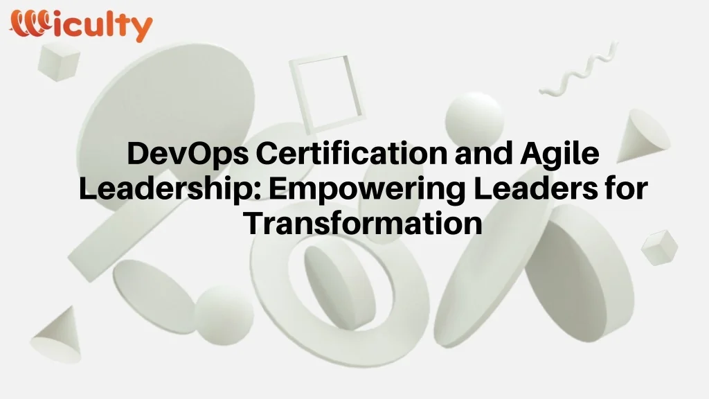 PPT - DevOps Certification and Agile Leadership Empowering Leaders for ...