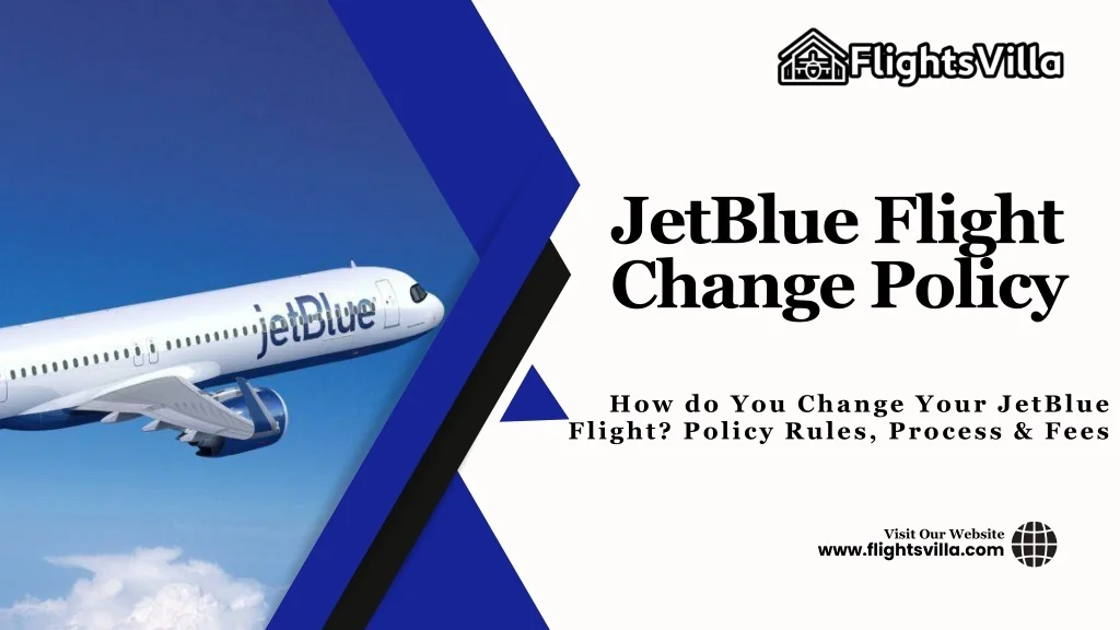 PPT - JetBlue Flight Change Policy PowerPoint Presentation, free download - ID:12774729