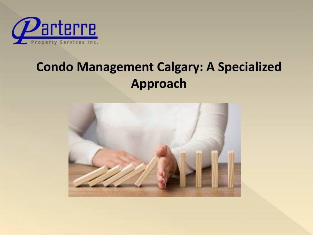 PPT - Condo Management Calgary A Specialized Approach PowerPoint ...