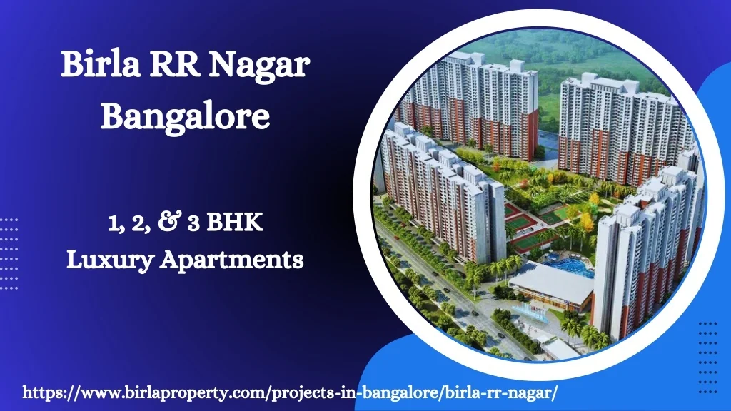 PPT - Birla RR Nagar Bangalore: Luxurious Living Apartments PowerPoint ...