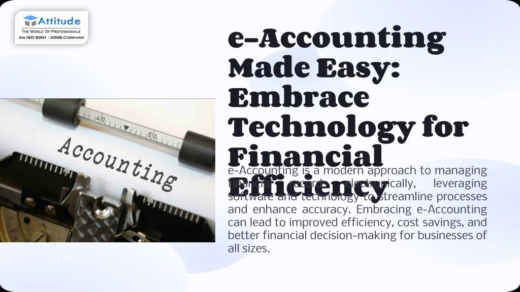 PPT - e-Accounting-Made-Easy-Embrace-Technology-for-Financial ...