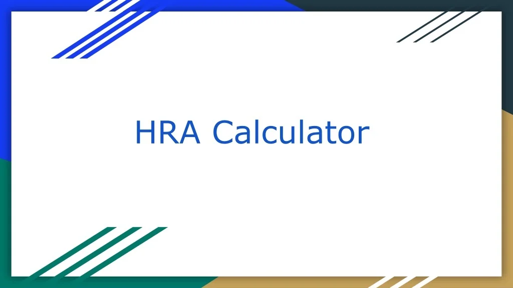 PPT - HRA Calculator for HRA Calculation in India 2023| HDFC Life ...