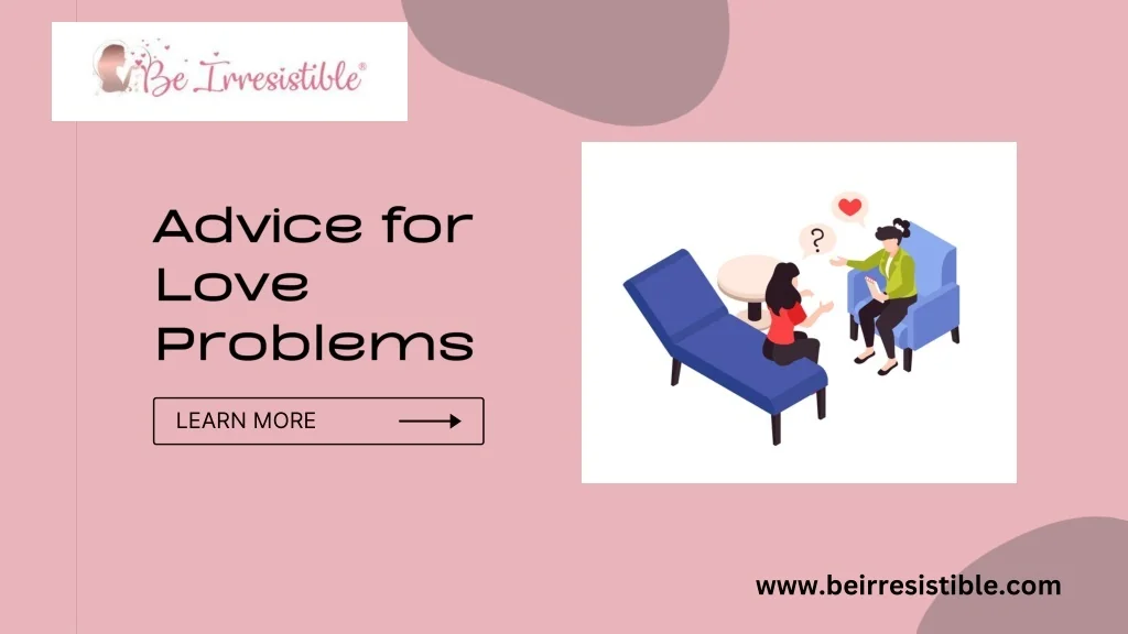 PPT - Advice for Love Problems PowerPoint Presentation, free download ...